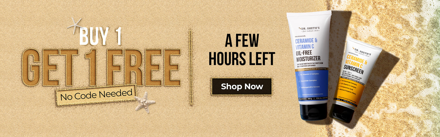 Buy 1 Get 1 Free Sale on Dr Sheth's | Code-B1G1 | Luxury Skincare
