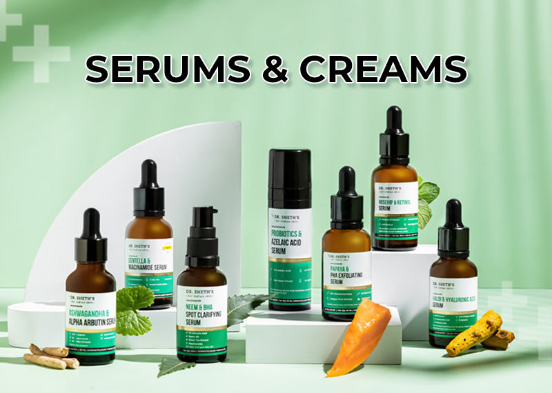 Serums & Face Creams - Dr Sheth's